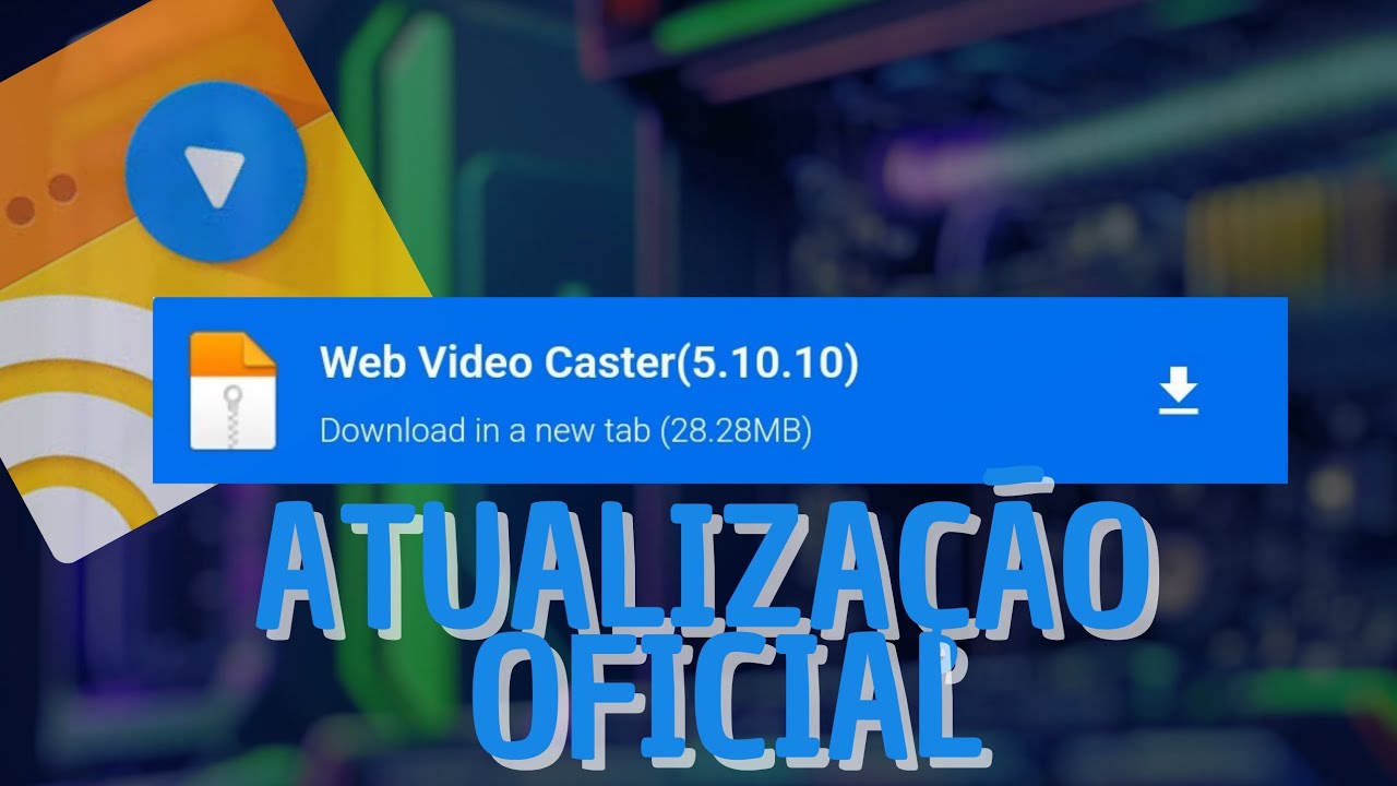 Explorando o Web Video Caster: Novidades e Recursos VERSÃO 5.10.10 WEB ...
