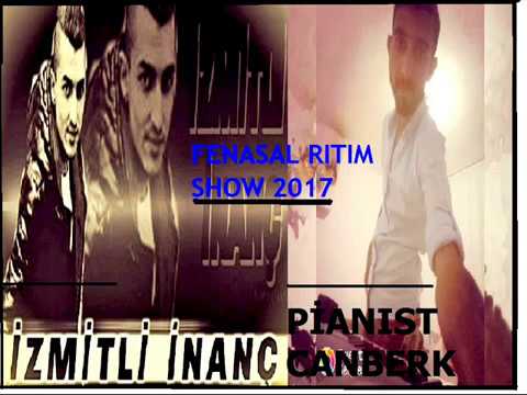 İzmİtLi ınanc pianıst canberk fenasal ritim show 2017 yeni