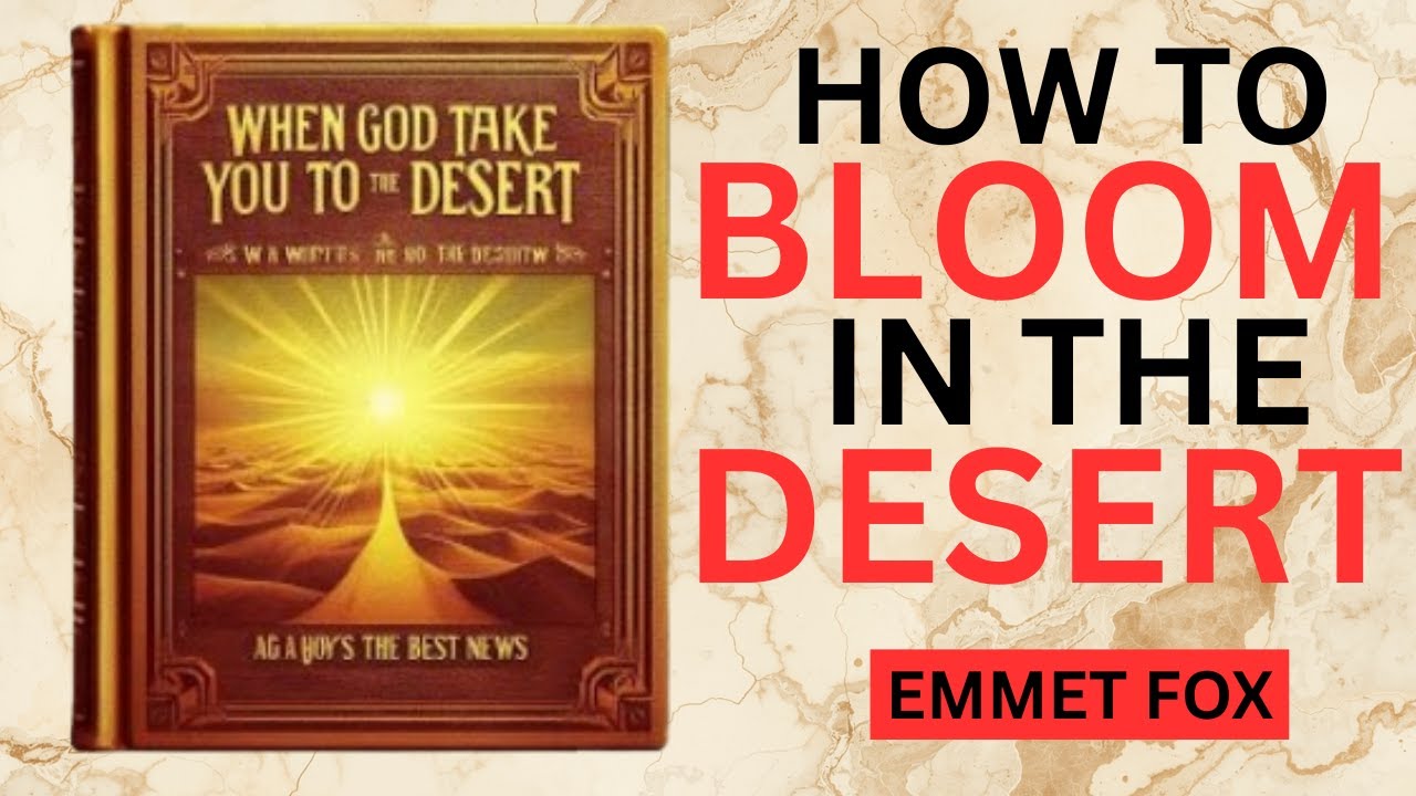 Where Your Greatest Blessing Is Born - GOD’S DESERT - Emmet Fox - YouTube