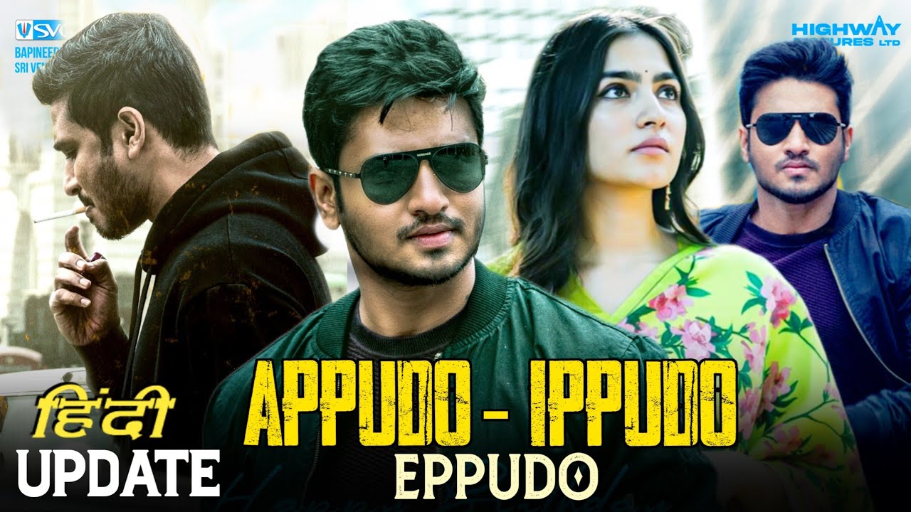 Appudo Ippudo EPPUDO' Hindi Dubbing Rights Update | Nikhil Siddharth ...