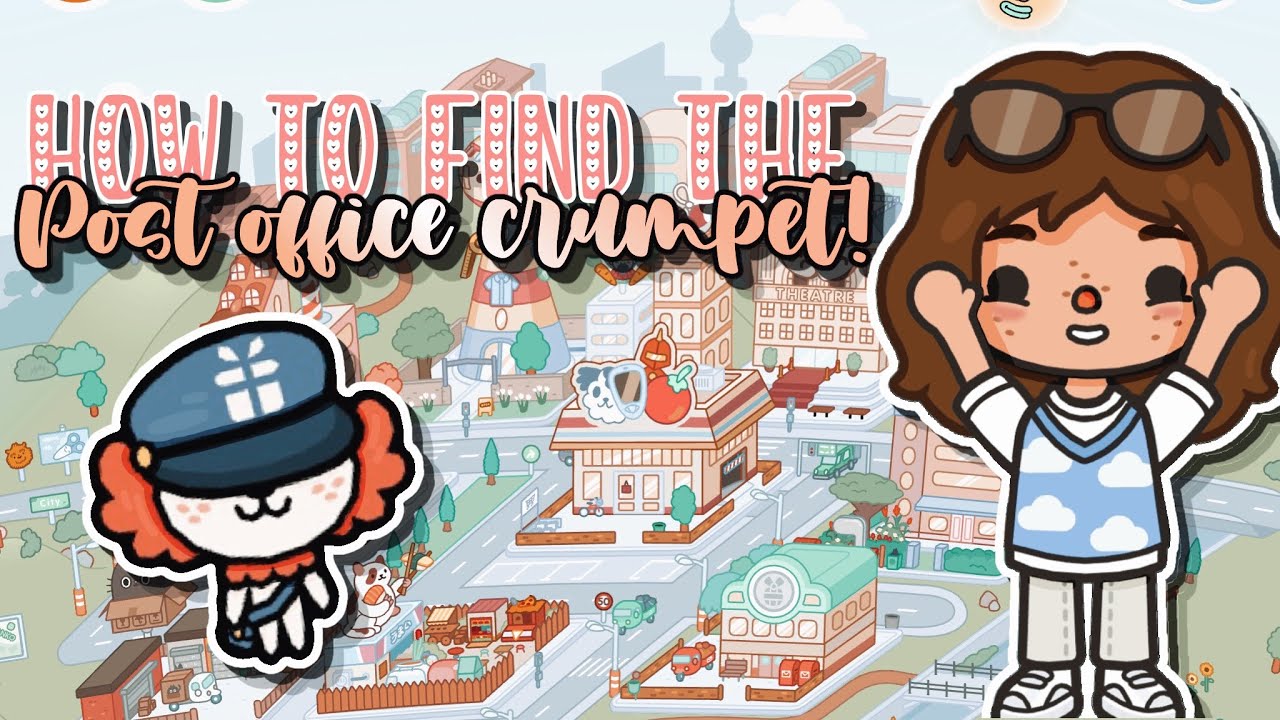 How to find POST OFFICE crumpet!!! ️📬|| Toca Life World - YouTube