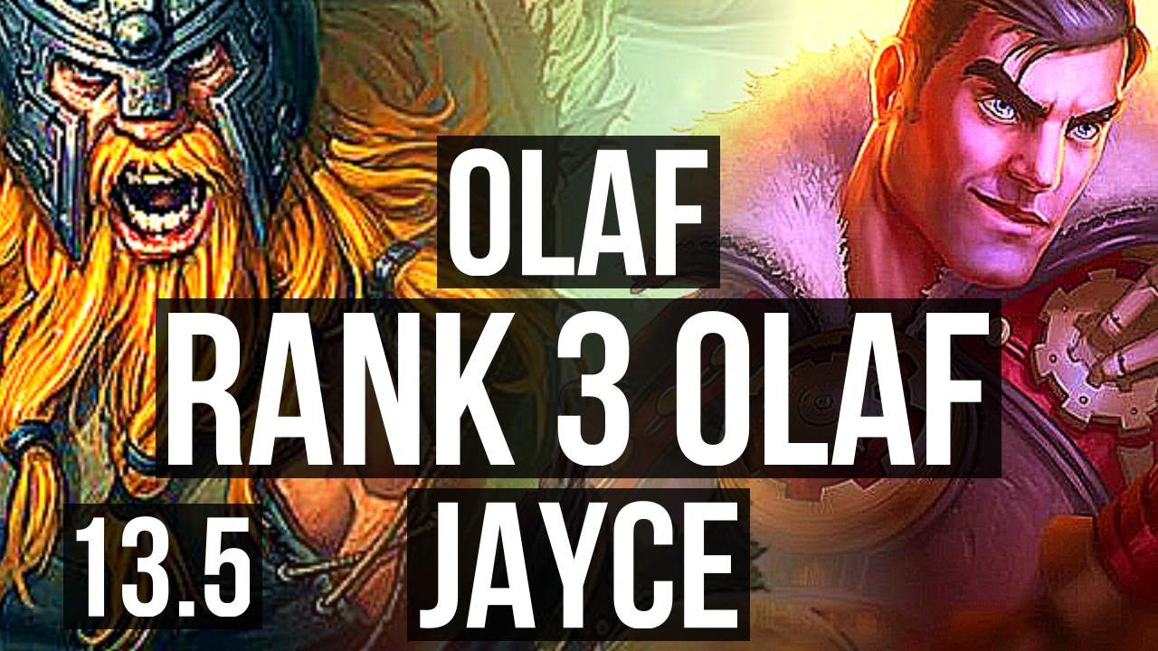 OLAF vs JAYCE (TOP) | Rank 3 Olaf, 66% winrate, 13/3/9, Legendary | KR ...