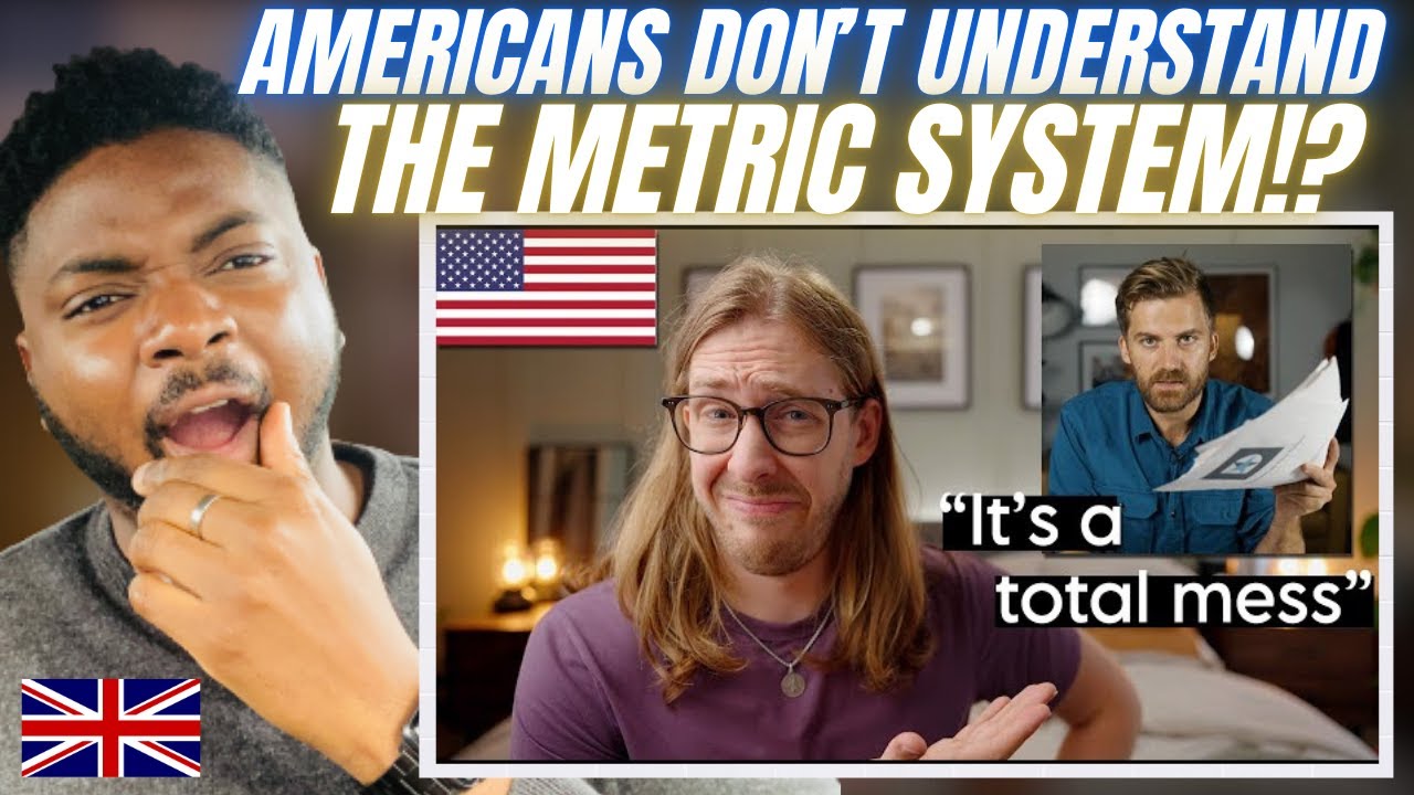 THIS AMERICAN CAN’T UNDERSTAND THE METRIC SYSTEM! - Brit Reacts - YouTube