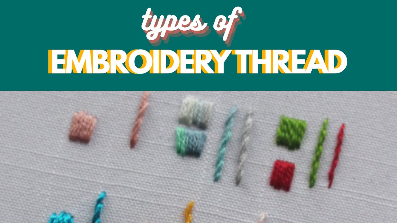 Types Of Embroidery Thread New DMC Thread Review YouTube types-of-embroidery-thread-new-dmc-thread-review-youtube