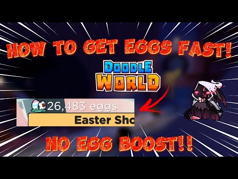 How To Get Eggs Fast In Easter Event (No Egg Boost) | Doodle World ...
