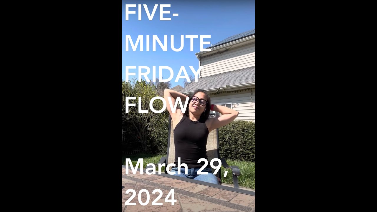 FIVE-MINUTE FRIDAY FLOW - March 29, 2024 - YouTube
