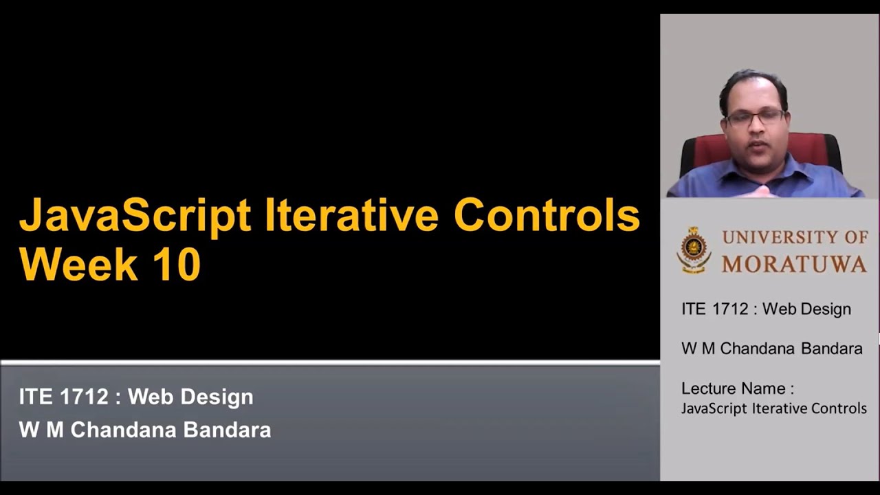 Week 10 Javascript Iterative Controls Youtube