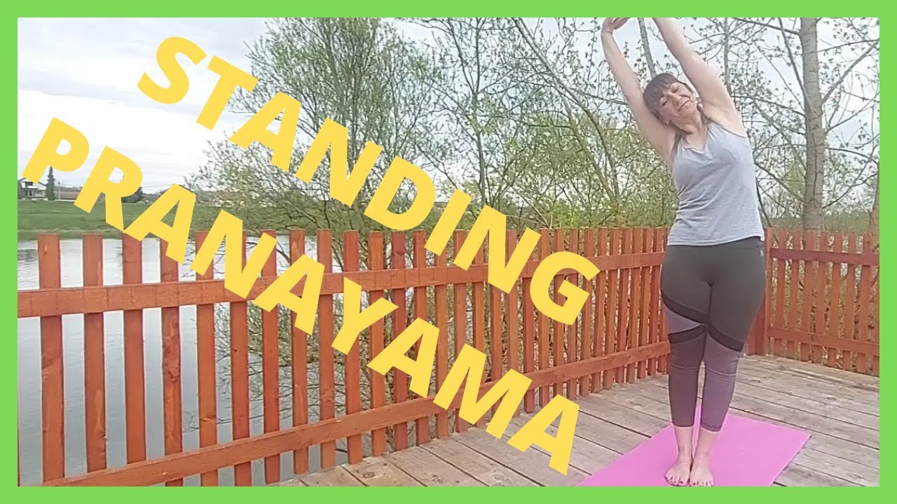 STANDING PRANAYAMA - YouTube