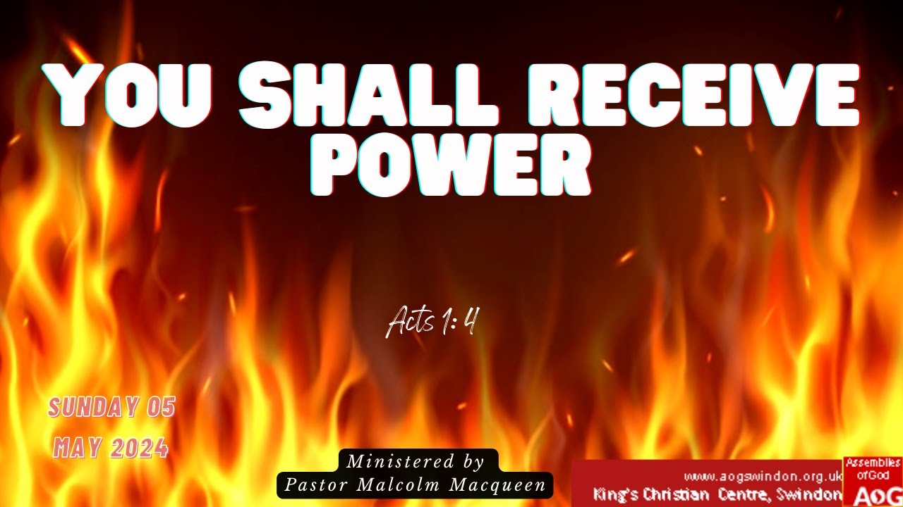 You shall Receive Power - Sun 05 May 2024 sermon - YouTube