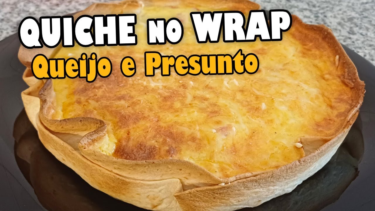 Receita de Quiche no Wrap | Queijo e Presunto | Fácil e Rápido - YouTube