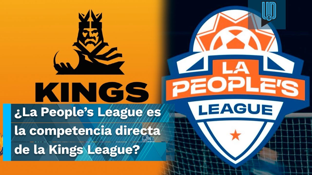 😨 ¿La People’s League es la competencia directa de la Kings League? 👑 ...