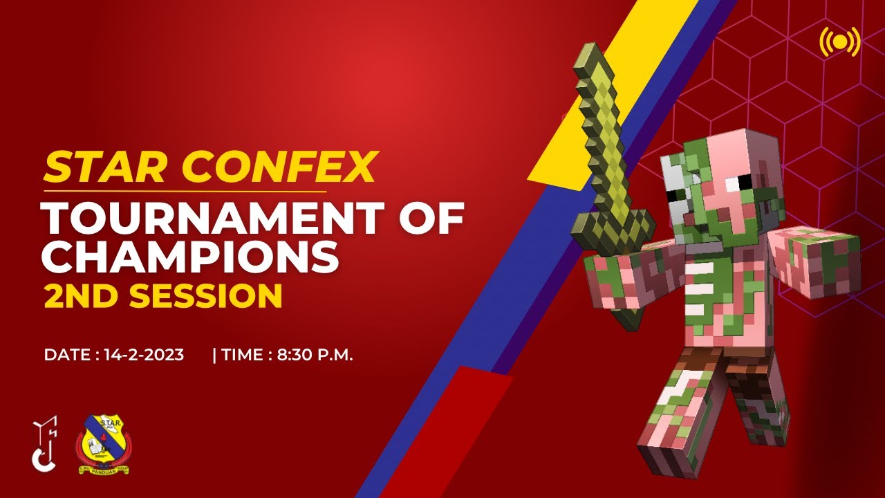 MINECRAFT: TOURNAMENT OF CHAMPIONS 2ND SESSION | STAR CONFEX 6TH ...