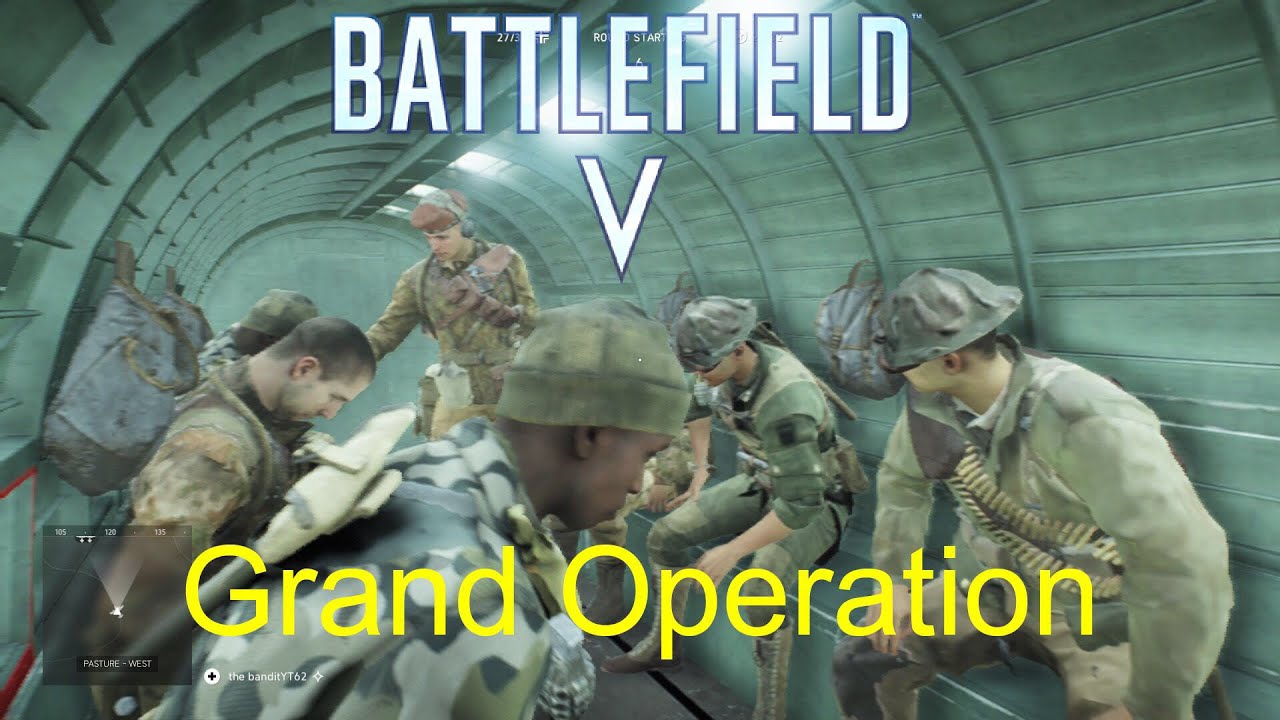 battlefield v grand operations day 1(attacking) - YouTube