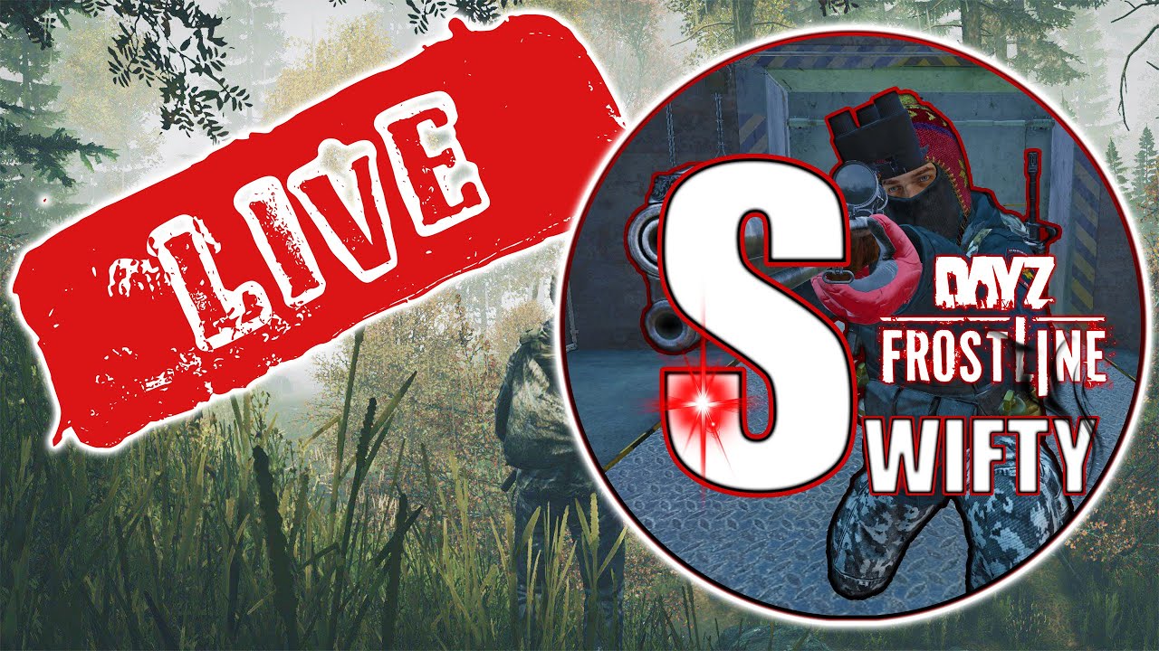 Swifty playing games LIVE! DayZ & MORE! - YouTube