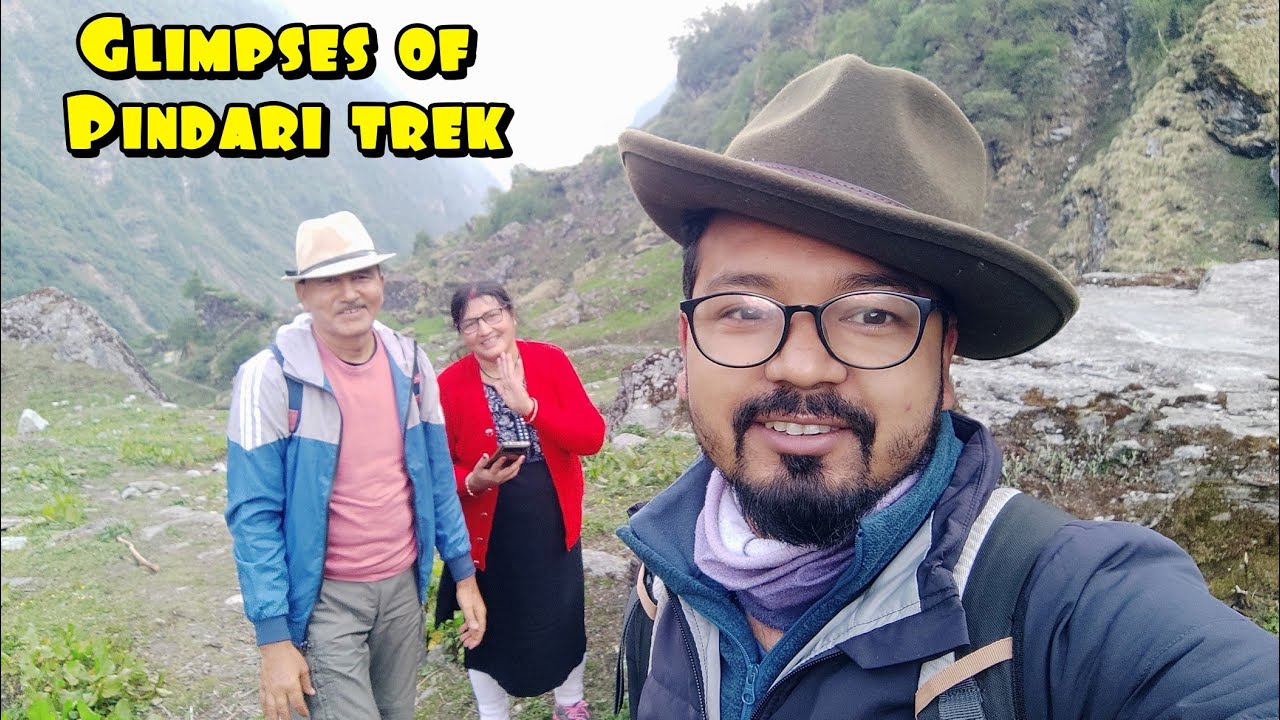 Glimpses of Pindari trek || पिंडारी ग्लेशियर यात्रा की कुछ झलकियाँ ...
