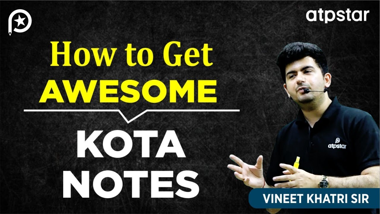 Best Kota notes for Free at ATP STAR | IIT JEE preparation | Vineet ...