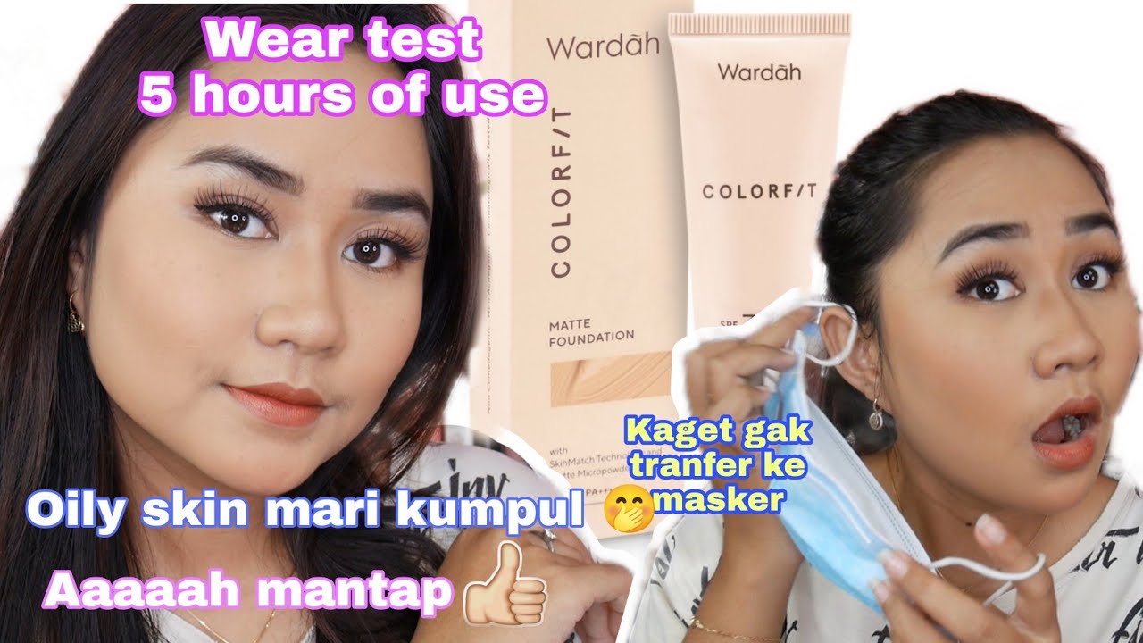 REVIEW: WARDAH COLORFIT MATTE FOUNDATION + WEAR TEST-2021 - YouTube