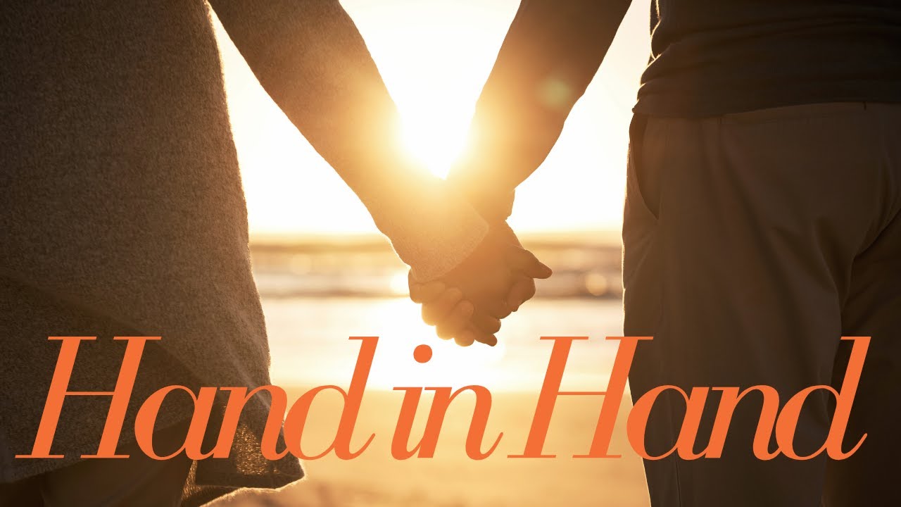 Hand in Hand - YouTube