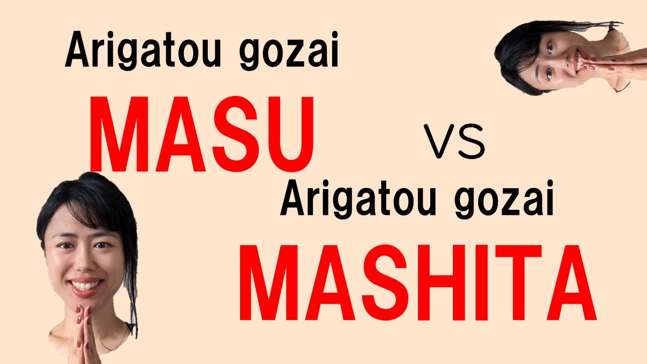 Masu VS Mashita: When do you use Arigaou gozai mashita? - YouTube