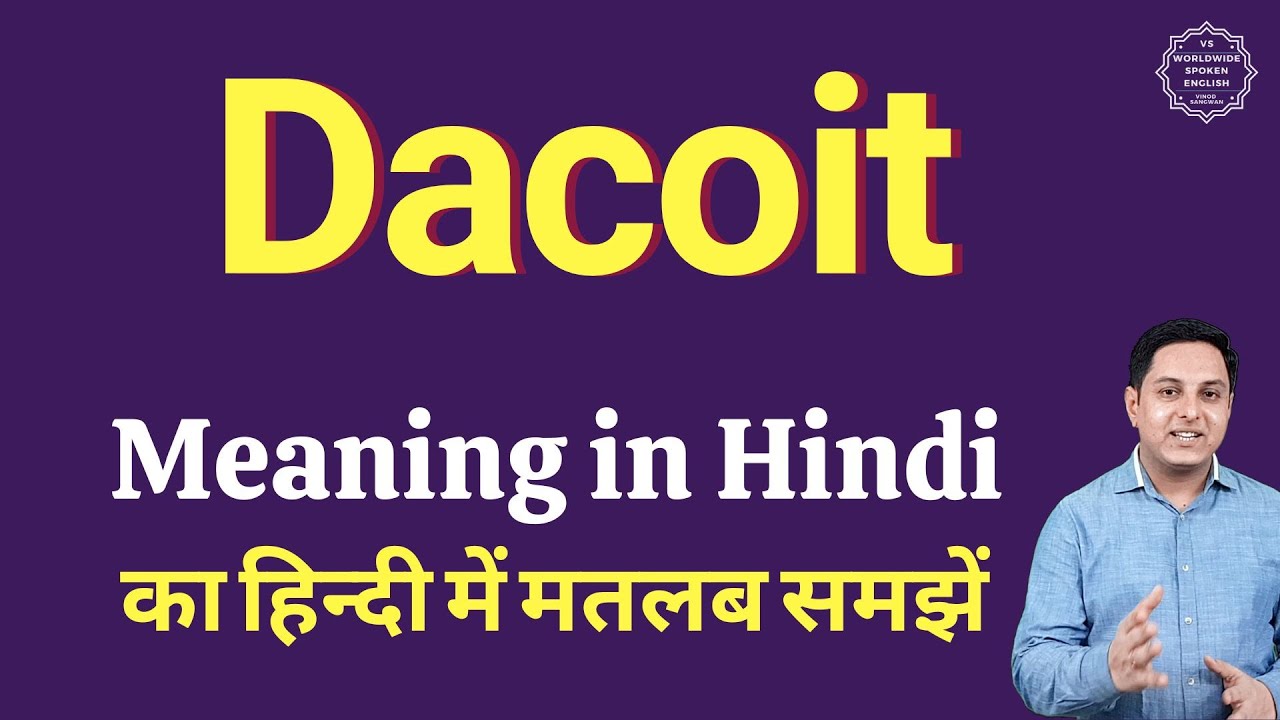 Dacoit Meaning In Hindi Dacoit Ka Kya Matlab Hota Hai Online English Speaking Classes YouTube dacoit-meaning-in-hindi-dacoit-ka-kya-matlab-hota-hai-online-english-speaking-classes-youtube