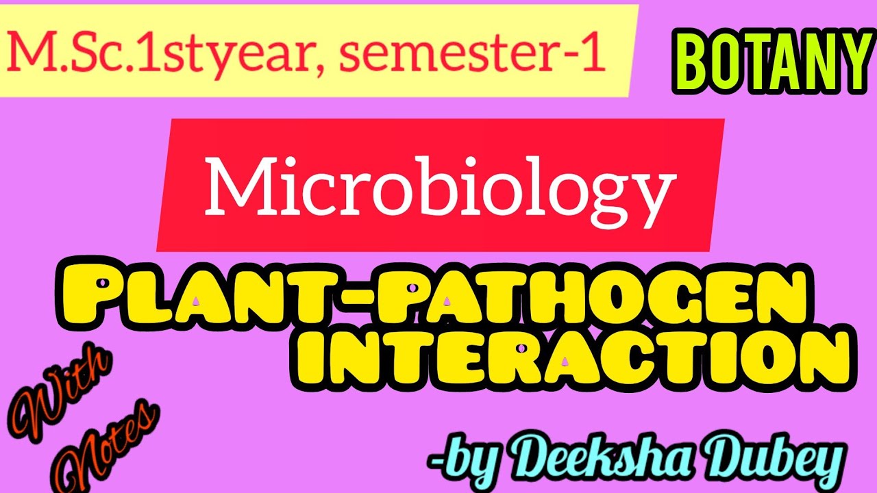 MSc botany microbiology host pathogen interaction semester1#NEP# ...