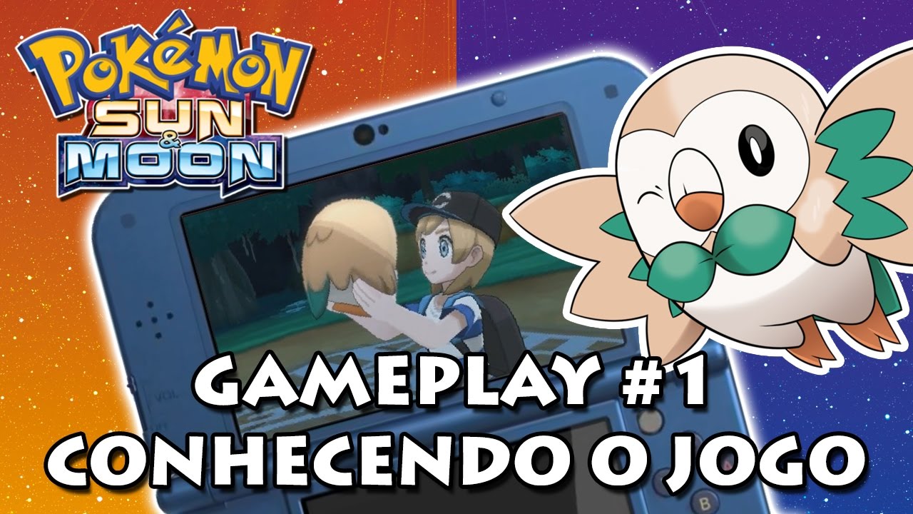 Pokémon Sun Moon Gameplay #1 - Conhecendo o jogo! - YouTube