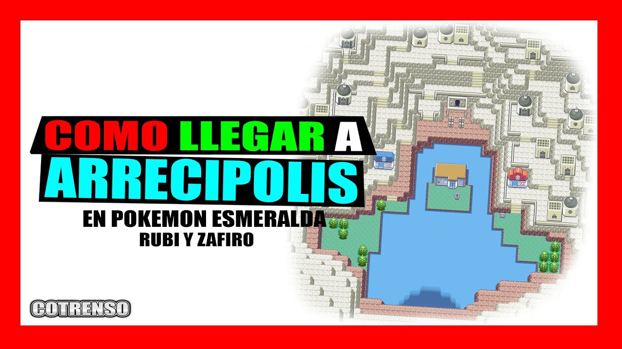 🔥 Como LLEGAR a ARRECIPOLIS en JUEGOS POKEMON ESMERALDA 2020 (RÁPIDO) 🏝 ...