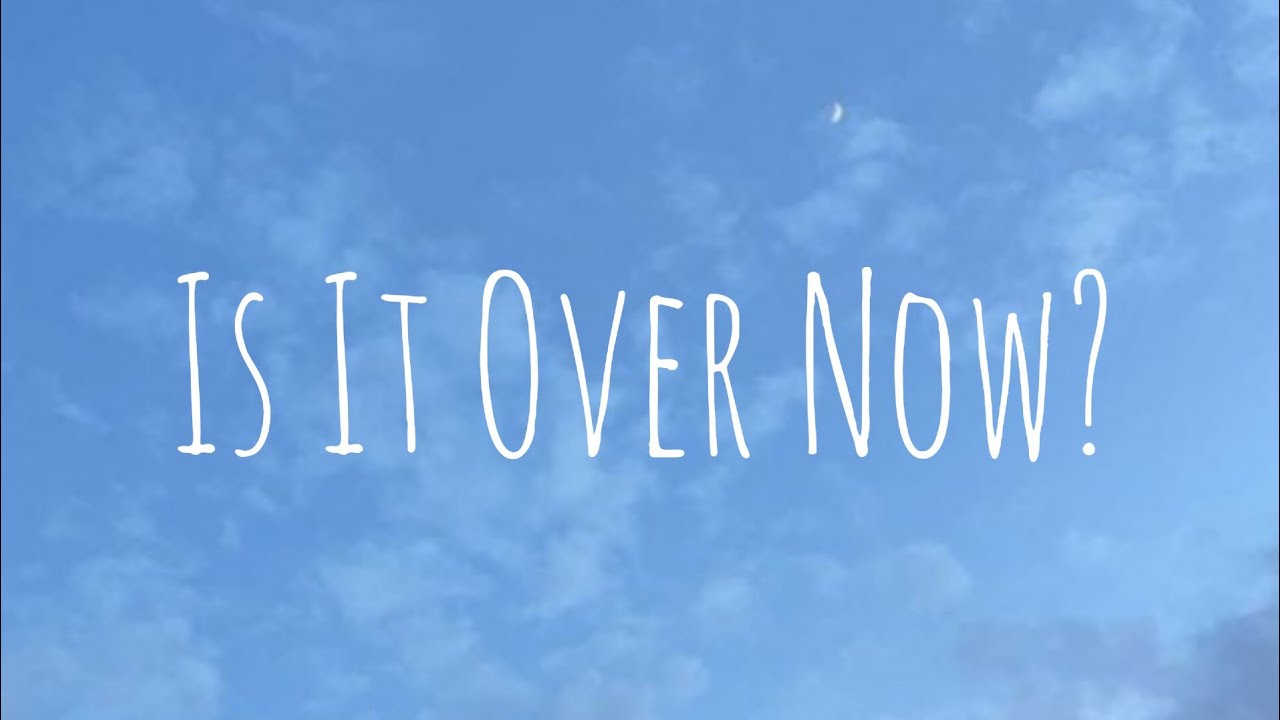 Taylor Swift - Is It Over Now? (Taylor's Version) (From The Vault ...