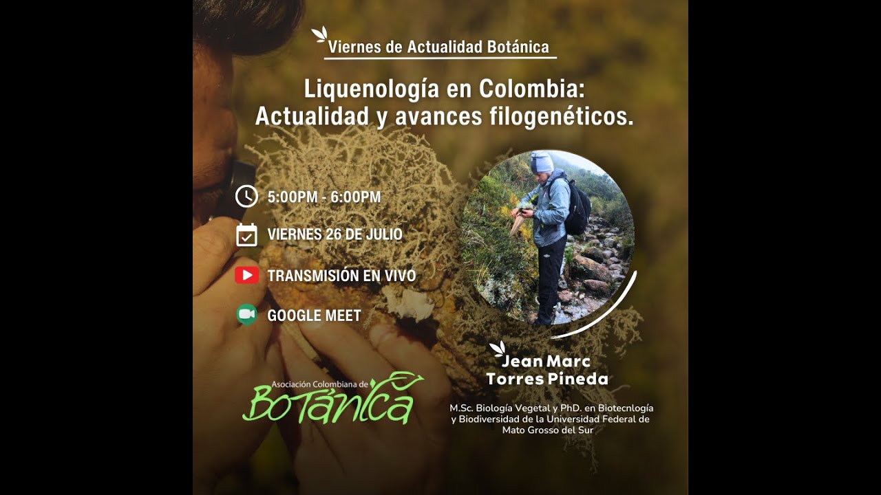 Liquenología en Colombia: Actualidad y avances filogenéticos - Jean ...
