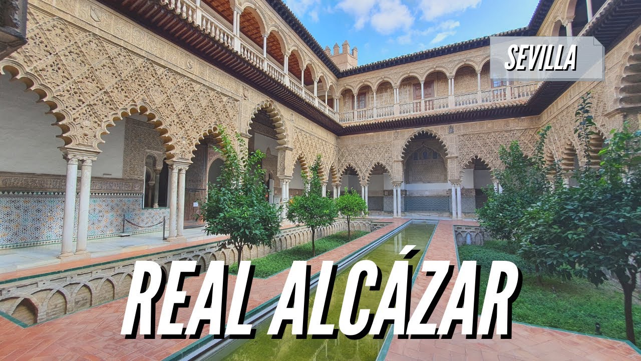 Sevilla || Real ALCAZAR, un escenarios de JUEGO de TRONOS - YouTube