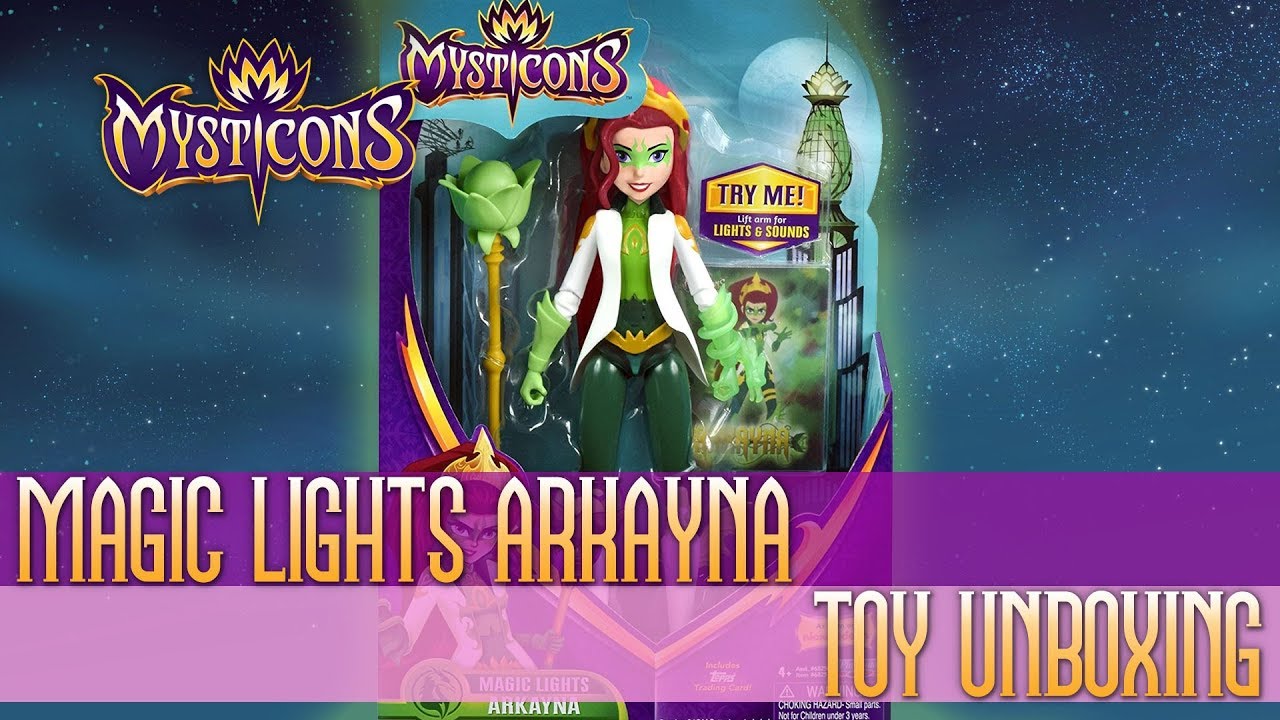 MYSTICONS TOY UNBOXING | Magic Lights Arkayna - YouTube