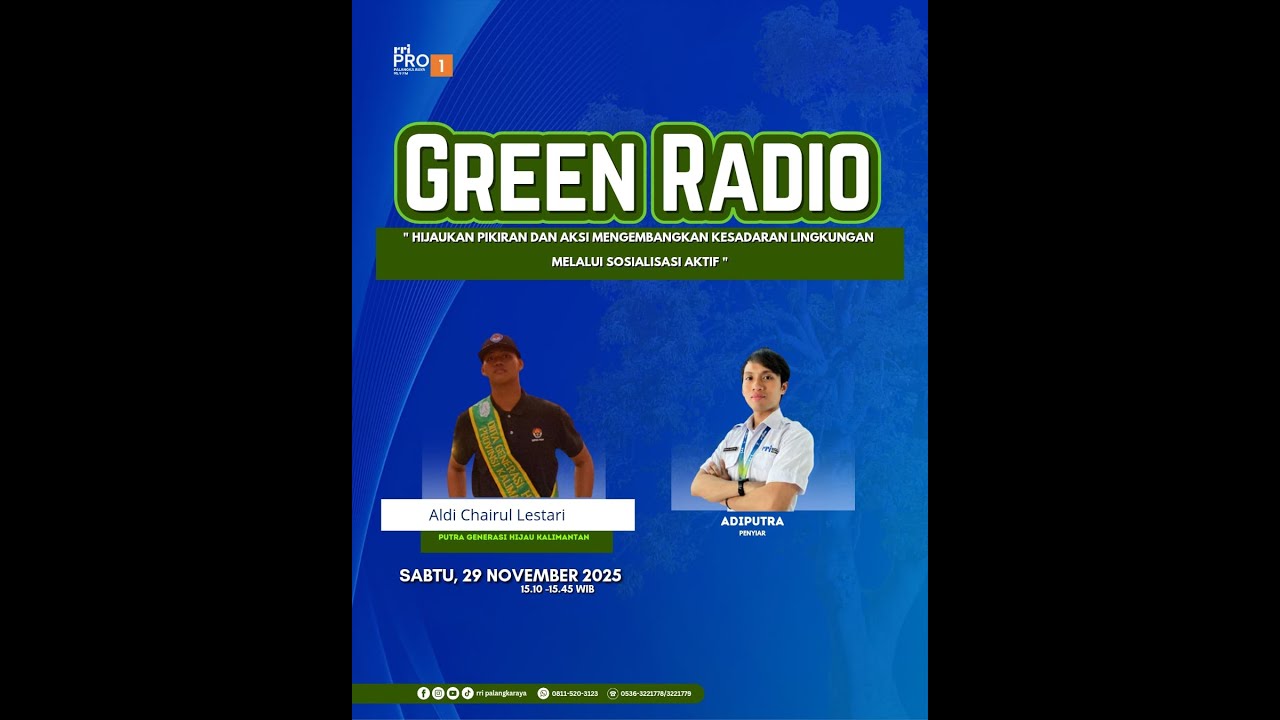 GREEN RADIO EDISI, SABTU 29 NOVEMBER 2025 - YouTube