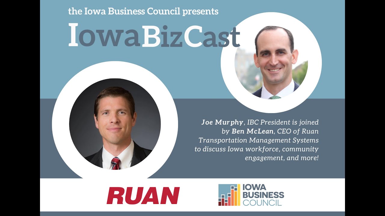 Iowa Biz Cast with Ben McLean (Ruan) - 05.22.2024 - YouTube