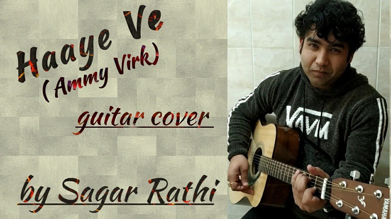 Haaye Ve / Ammy Virk / live recorded by #sagarrathi / punjabi song ...
