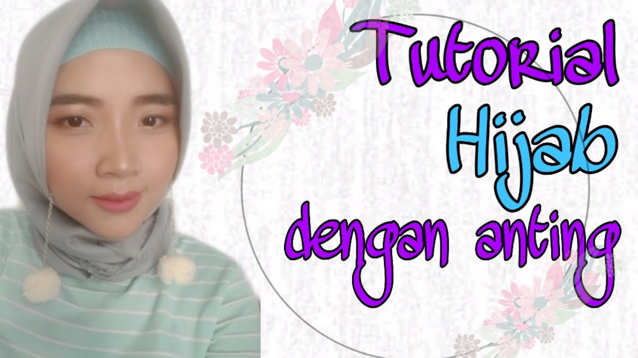 Tutorial hijab dengan anting - YouTube