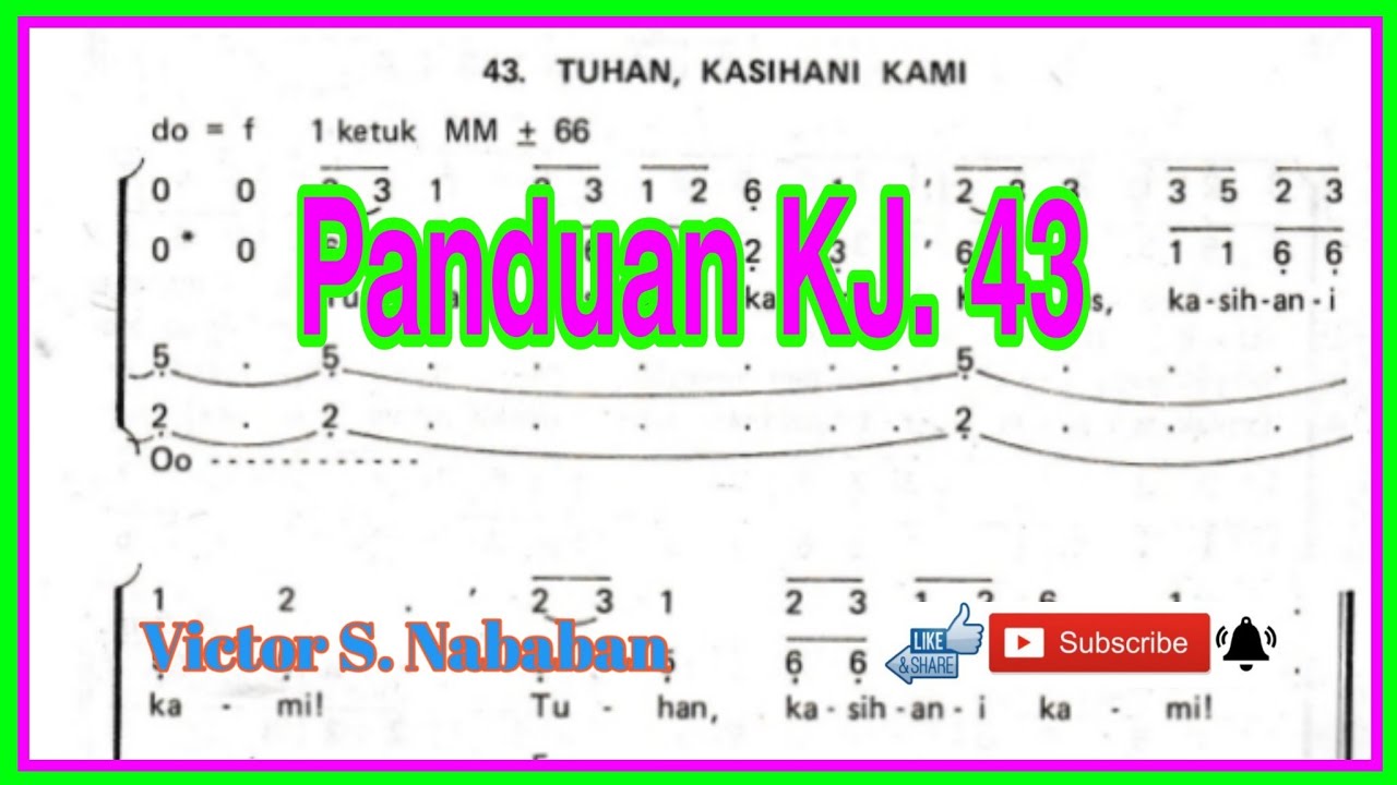 Panduan KJ 43 TUHAN, KASIHANI KAMI - YouTube