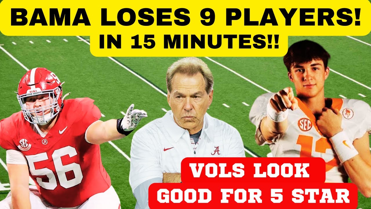 BAMA LOSES 9 PLAYERS!, TENNESSEE FOOTBALL ,ALABAMA FOOTBALL, VOLS FOOTBALL, GEORGIA FOOTBALL ...