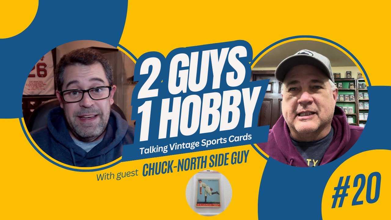 2 Guys, 1 Hobby: Ep. 20 - The Evolution of a Sports Card Collector with ...