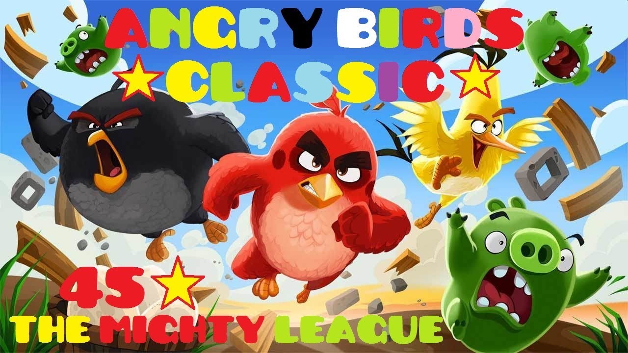Angry Birds Classic Episode THE MIGHTY LEAGUE / The pigs lost again ...