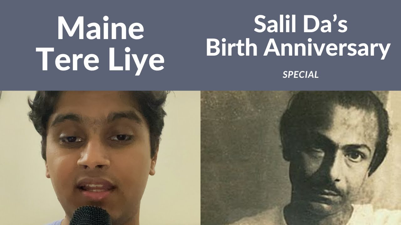 Salil Da's Birth Anniversary Special- | Maine Tere Liye | THE KABIR ...