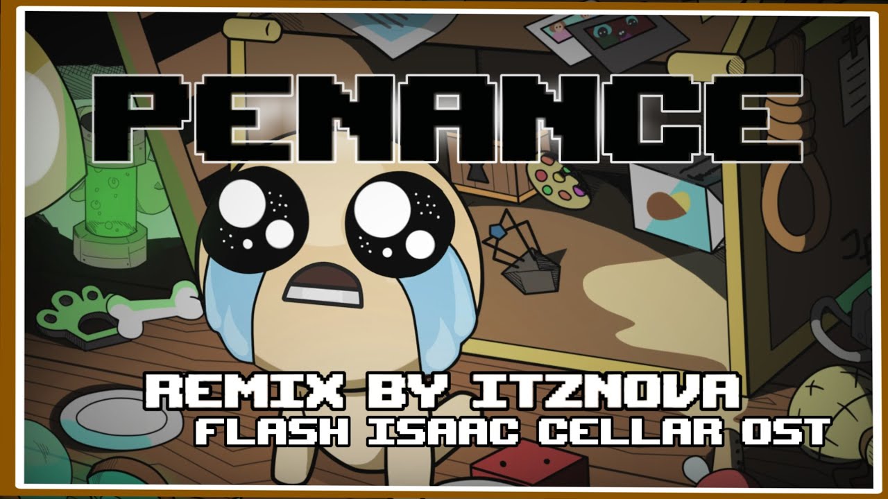 Danny Baranowsky - Penance | The Binding of Isaac - Cellar Theme Song ...