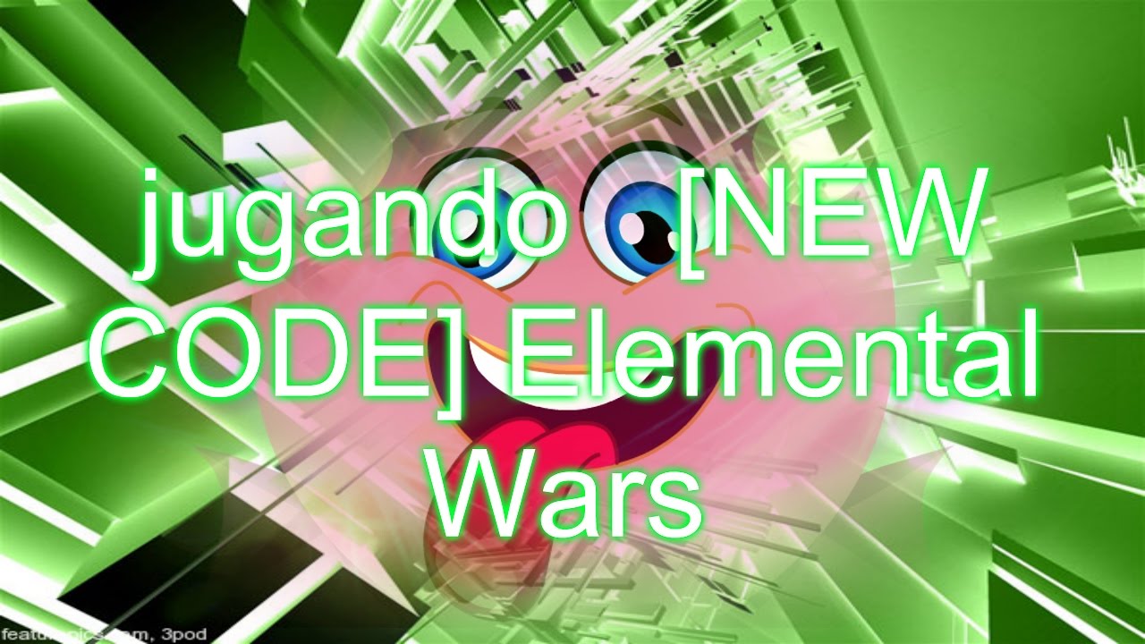 jugando [NEW CODE] Elemental Wars roblox - YouTube