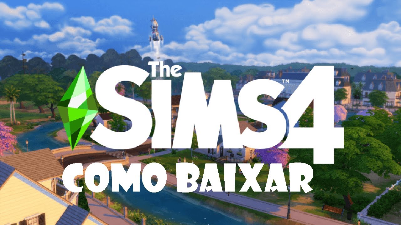 como baixar THE SIMS 4 no PC grátis em português - YouTube