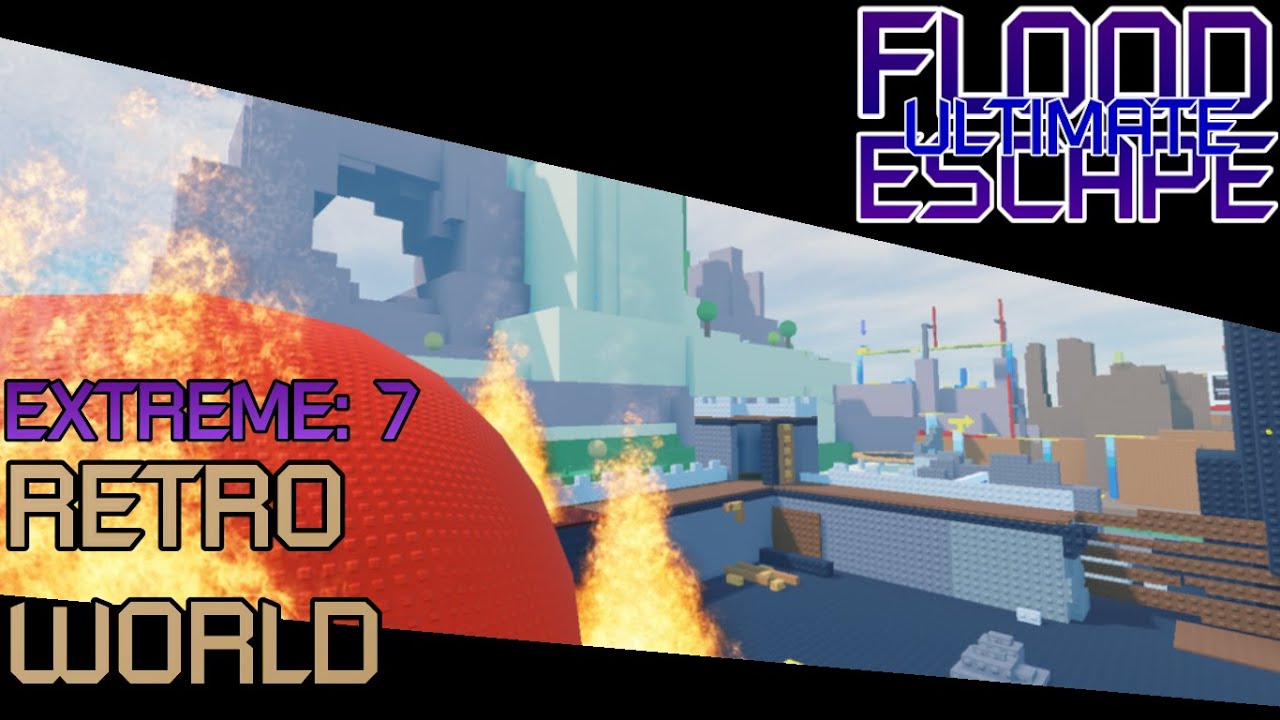 Flood Escape Ultimate - Retro World [Extreme: 7]; by Duckovski ...
