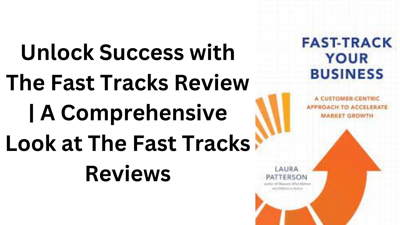 Unlock Success with The Fast Tracks Review | A Comprehensive Look at ...
