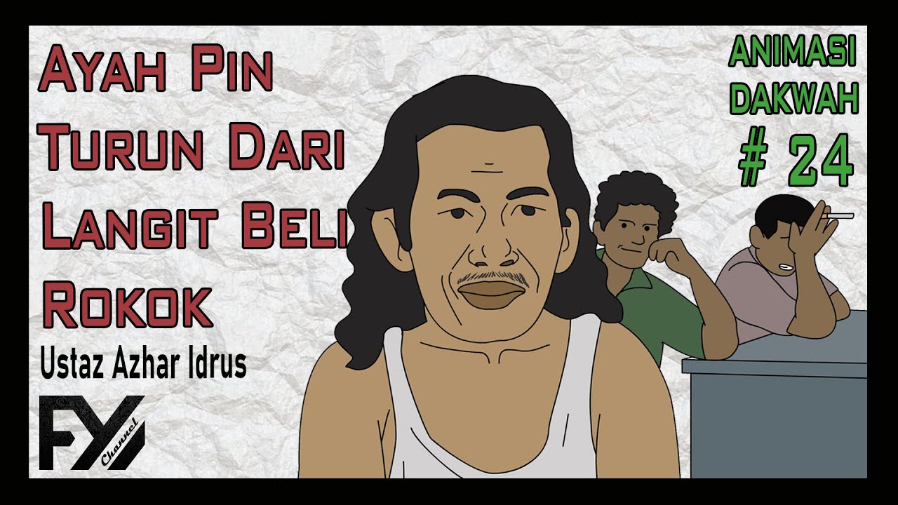 😆 Ayah Pin Turun Dari Langit Beli Rokok, UAI | Animasi Dakwah 24 | # ...