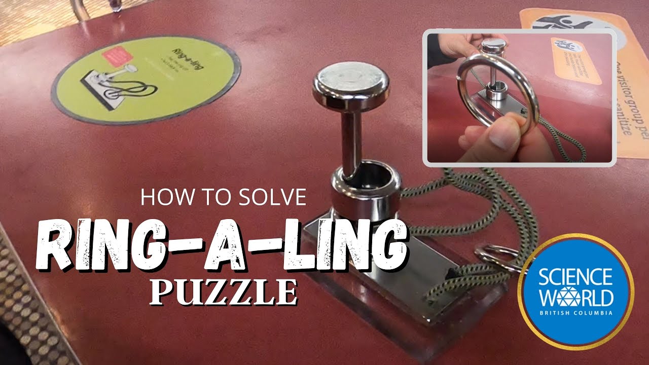 How to Solve Ring-A-Ling Puzzle | Telus World of Science - YouTube