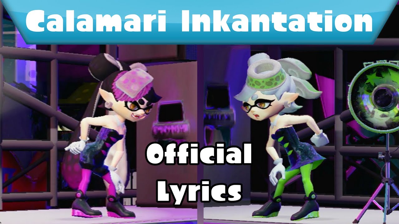 Calamari Inkantation - Official Lyrics Music Video | Splatoon - YouTube