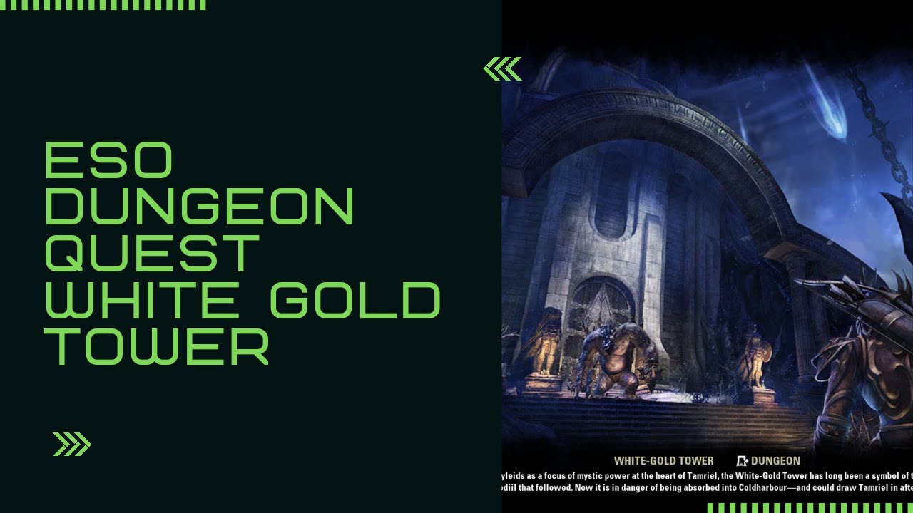 The Elder Scrolls Online Lore : White Gold Tower dungeon quest part 2 ...