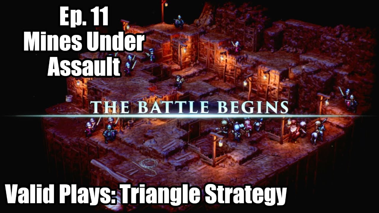 Mines Under Assault - Triangle Strategy - Ep 11 - YouTube